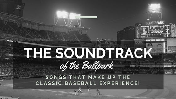 The Ultimate List of Baseball Music for the Ballpark [Playlist Included]